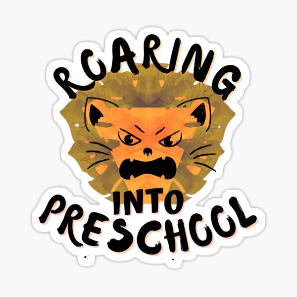 "Roaring into Preschool With Funny Lion - Back To School" Sticker for ...