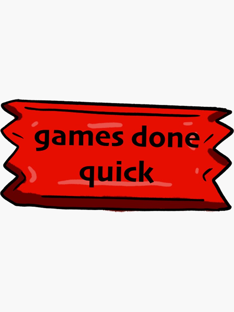 "Games Done Quick " Sticker for Sale by ItsAJCarmelaCra | Redbubble