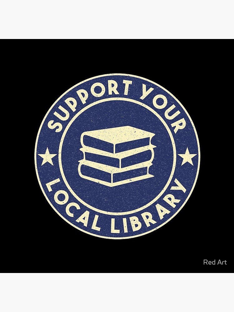 "Support your local library" Pin for Sale by Red Art | Redbubble
