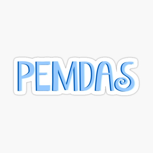 Pemdas Gifts & Merchandise for Sale | Redbubble