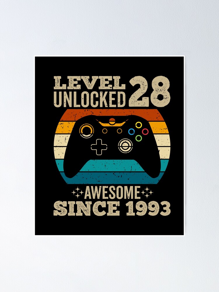 "level 28 unlocked awesome since 1993, 28th birthday, 28th birthday ...