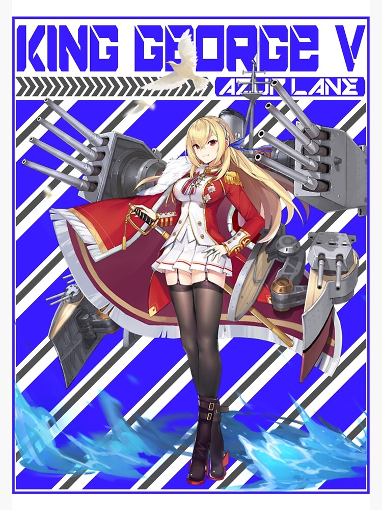 "AZUR LANE KING GEORGE V" Poster by KylerMitchelk | Redbubble