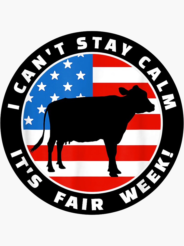 "Patriotic Cattle Cow Calf County State Fair Week Meme " Sticker by ...