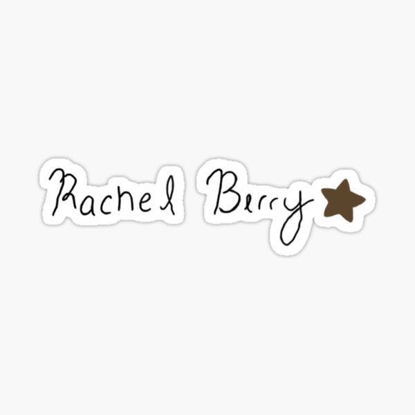 "Rachel Berry Signature" Sticker for Sale by Scoobydoo10 | Redbubble