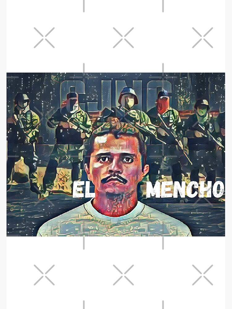 "El Mencho- The real narco" Art Print for Sale by wearablepaint | Redbubble