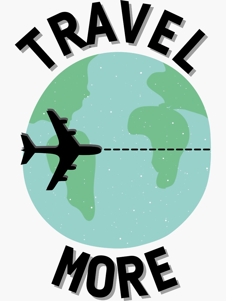 "Travel More" Sticker for Sale by fancea | Redbubble