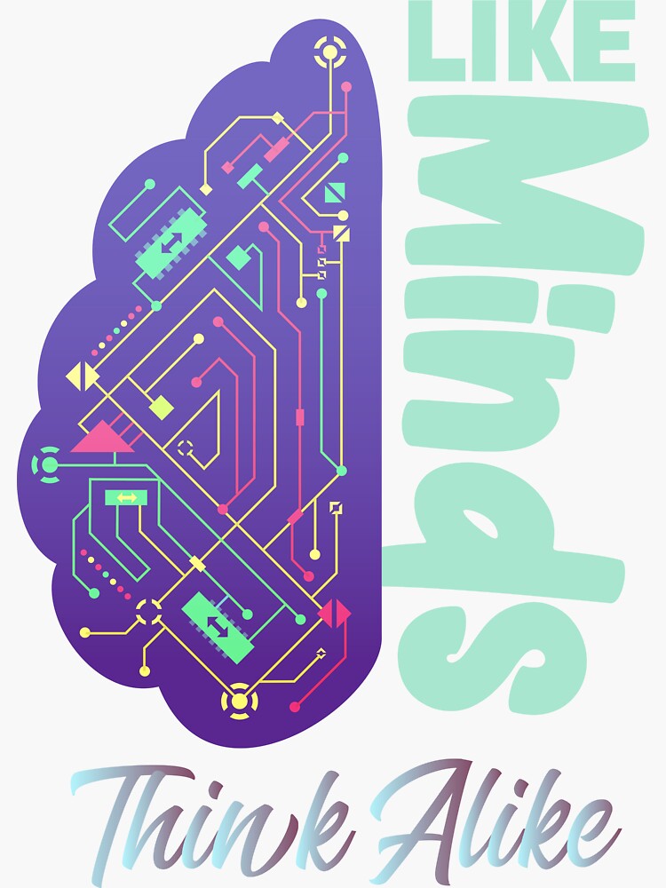 "Like minds Think Alike -funny quotes-" Sticker for Sale by Bimastore ...