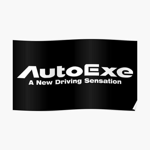 "AutoExe" Poster by JDMShop | Redbubble