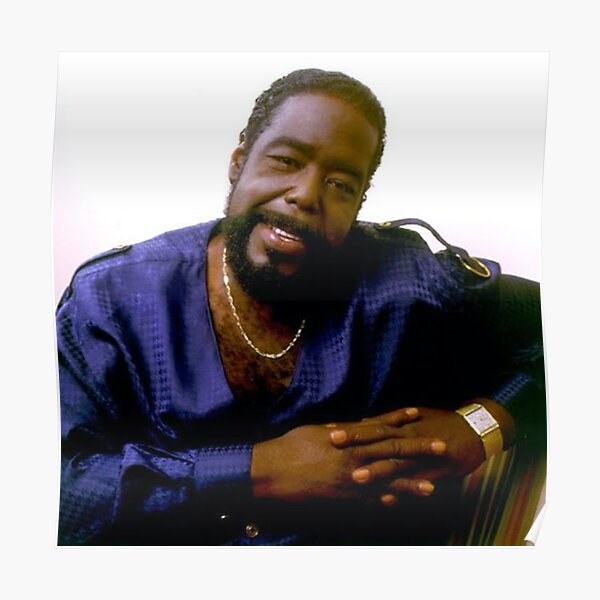 Barry White Posters | Redbubble