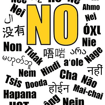 "No is no in any language" Poster for Sale by SavJonEli | Redbubble
