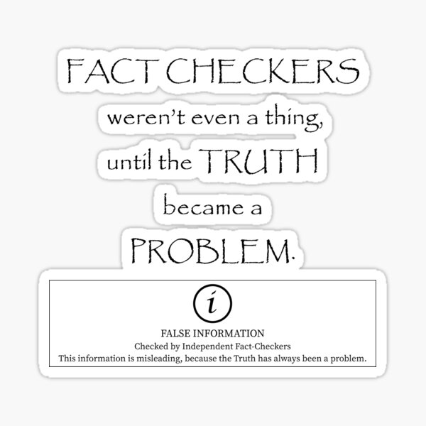 "Fact Checkers" Sticker for Sale by DomesticPatriot | Redbubble