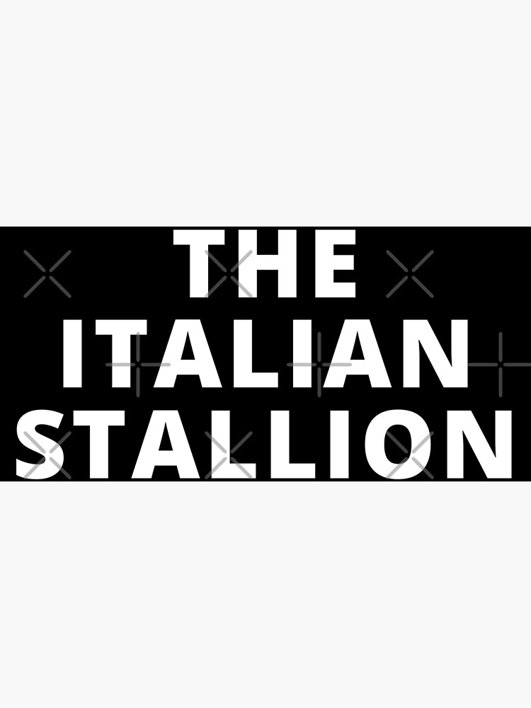 "The Italian Stallion" Poster by PYGOD | Redbubble