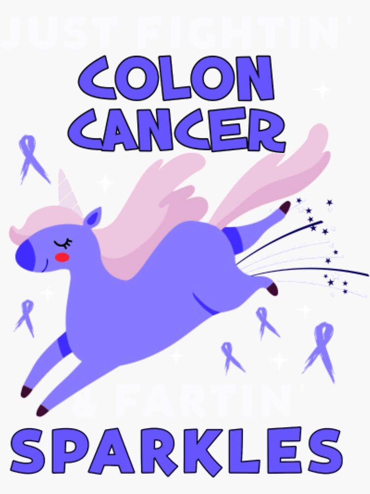 Colon Cancer Colon Cancer Funny Unicorn Farting Sparkles Sticker By