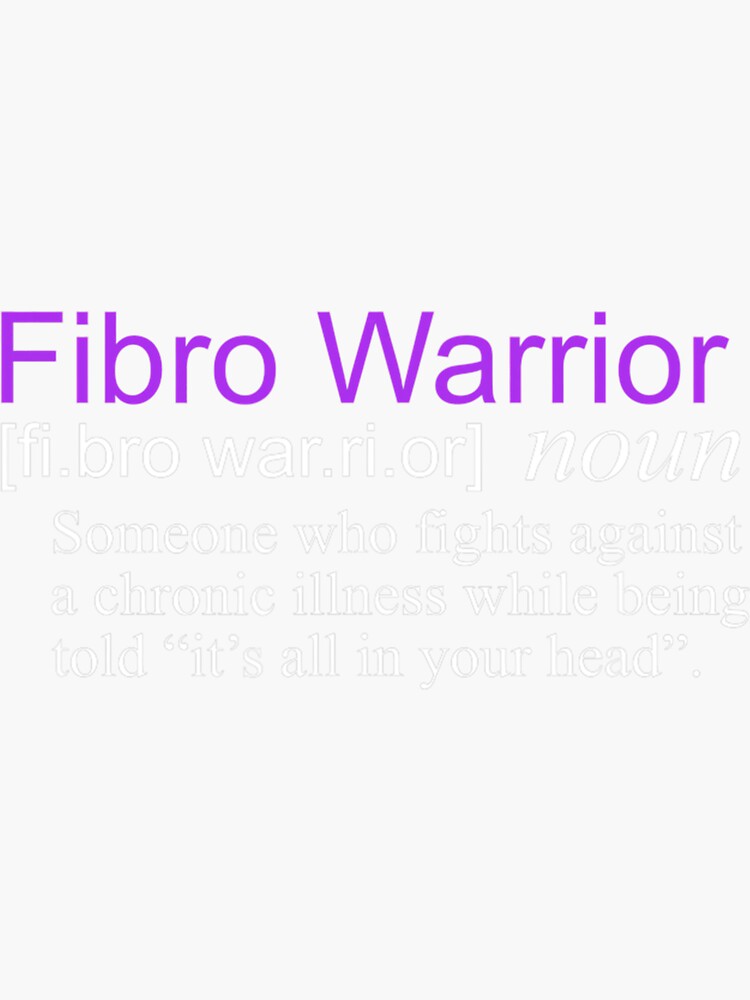 "Definition Fibro Warrior Fibromyalgia Awareness" Sticker for Sale by ...