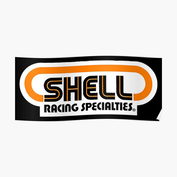 "Official Merchandise of Shell Racing Specialties Logo" Poster by ...
