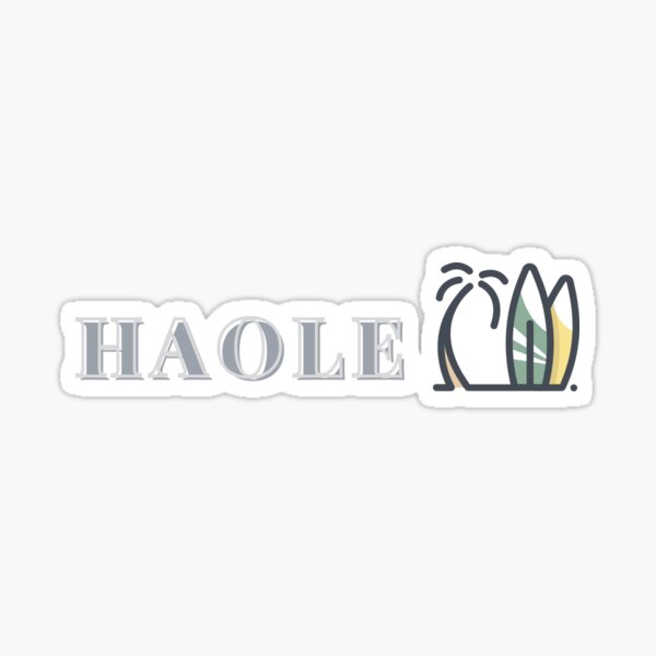 " Haole, Caucasian white people in Hawaiian pidgin" Sticker for Sale by ...
