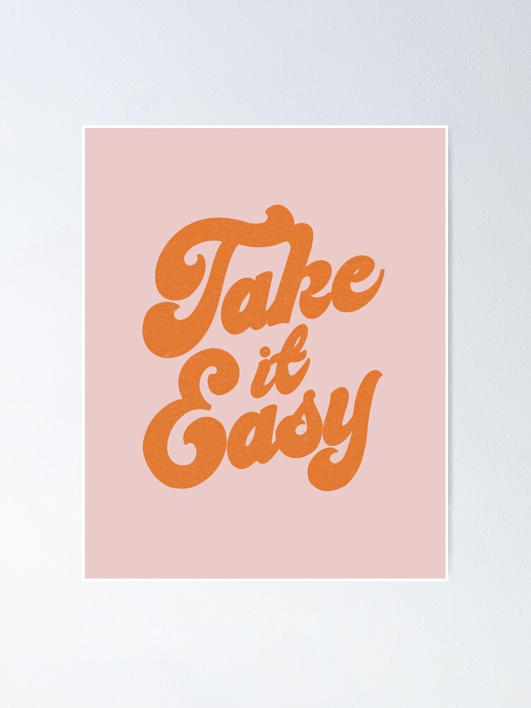 "Take it Easy Hippie Style 70s Aesthetic " Poster by fempreneurco ...