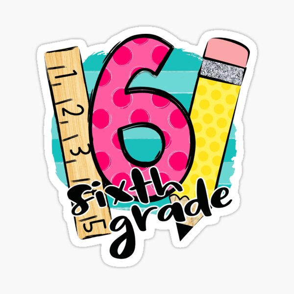 "Sixth Grade Ruler Pencil" Sticker for Sale by WaveOcean123 | Redbubble