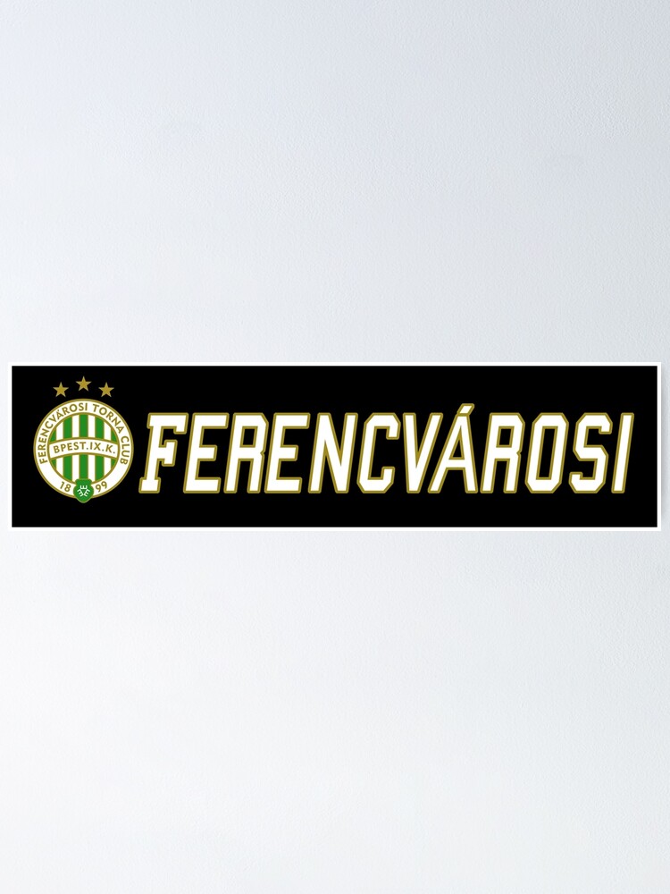 "Ferencvaros football club merchandise " Poster for Sale by ...