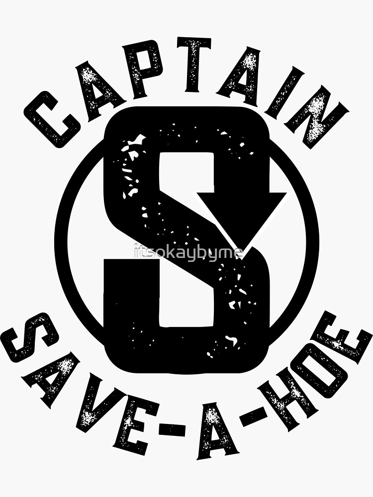"Captain Save-A-Hoe | American Hero" Sticker for Sale by itsokaybyme ...
