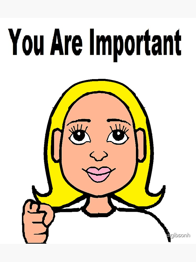"You are important sticker female" Sticker for Sale by wgibsonh | Redbubble