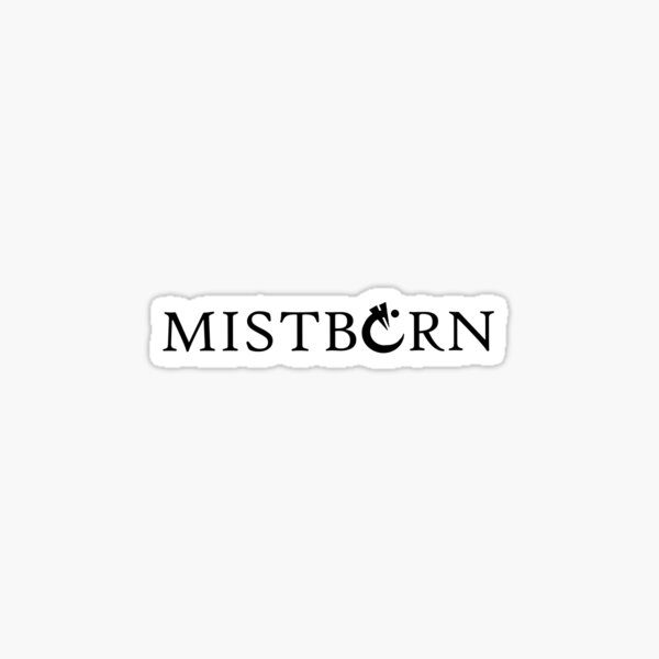 Mistborn Gifts & Merchandise | Redbubble