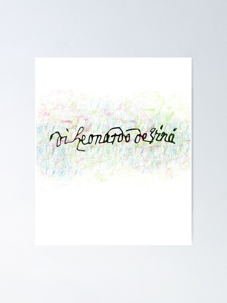 "Leonardo da Vinci signature " Poster by mikoala50 | Redbubble