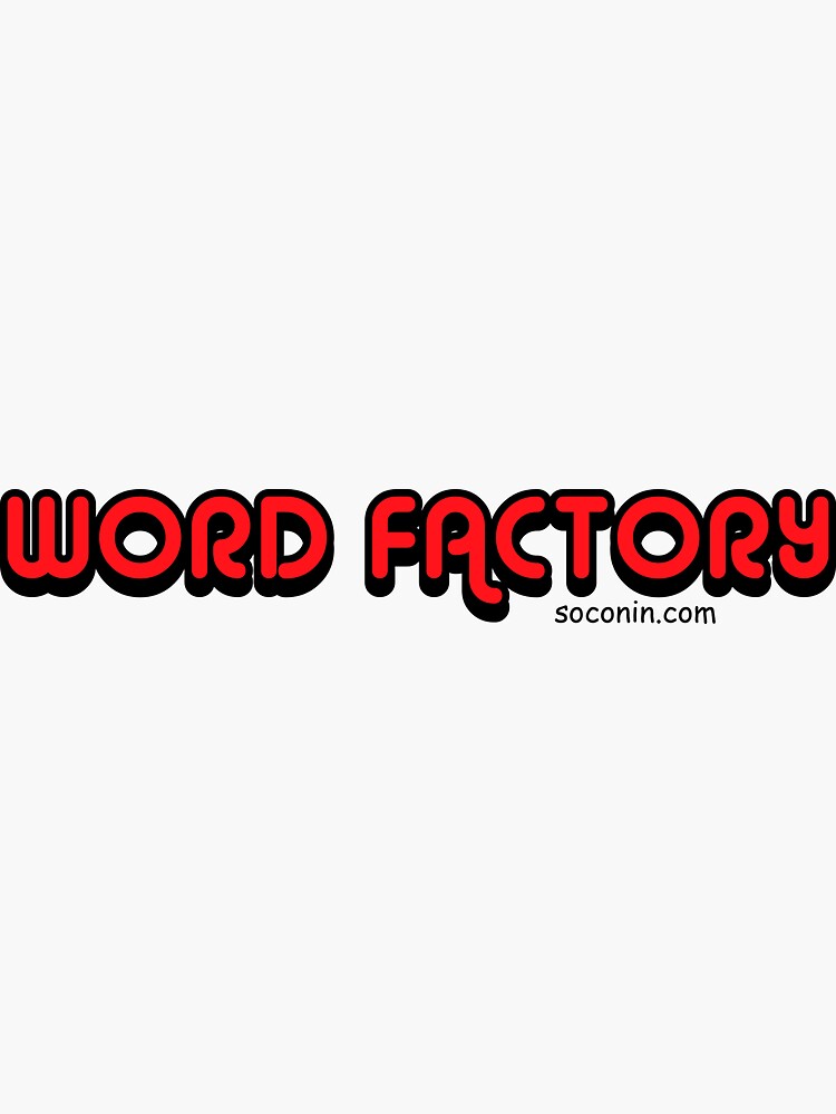 "Word Factory" Sticker for Sale by soconin | Redbubble