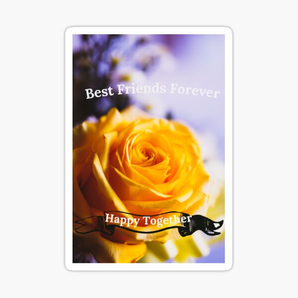 "Best Friends Forever " Sticker by joyfuldandelion | Redbubble