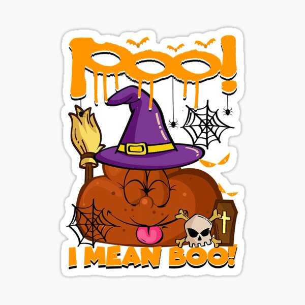 "Poo I Mean Boo Funny Poop Emoji Witch" Sticker for Sale by ...