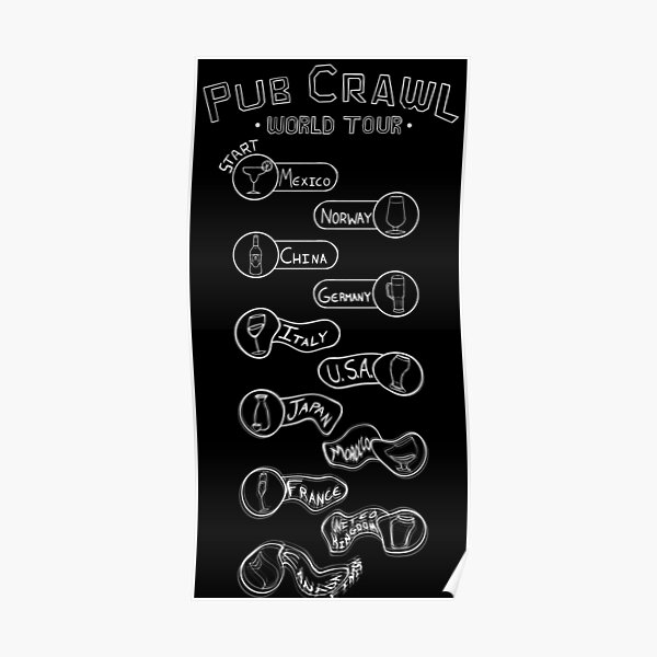 "Pub Crawl World Tour" Poster for Sale by TheHangedMan | Redbubble