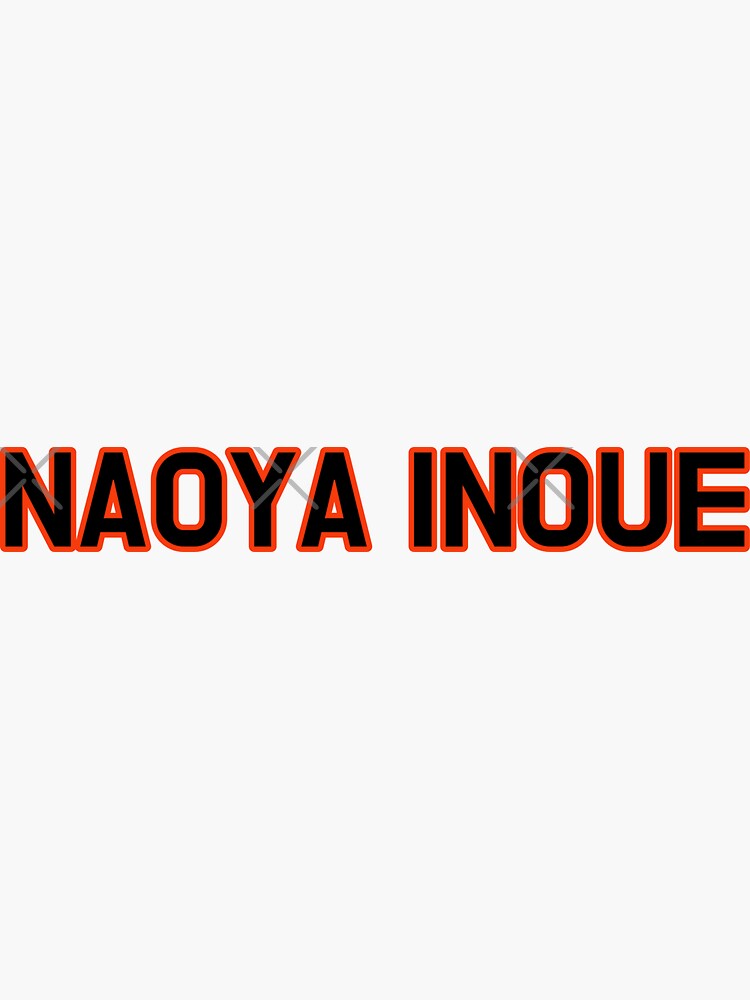 "Naoya Inoue" Sticker for Sale by SPYG | Redbubble