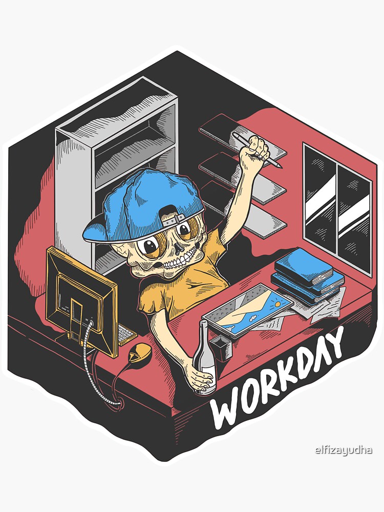 "workday" Sticker for Sale by elfizayudha | Redbubble