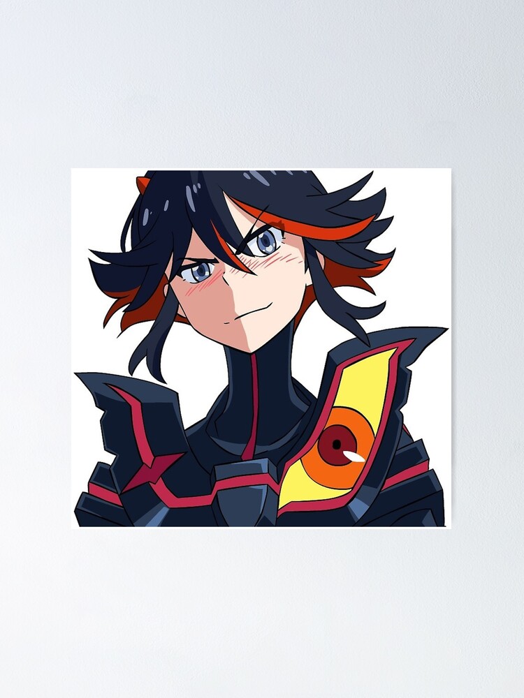"Ryuko Matoi Kill la Kill, not just stickers" Poster by GordonJM ...