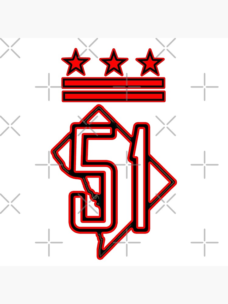 "51 For 51 State DC Statehood 51 State Of United States 51st" Poster ...