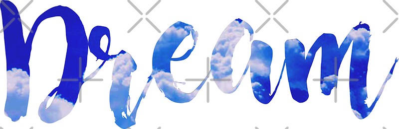 Dream: Stickers | Redbubble