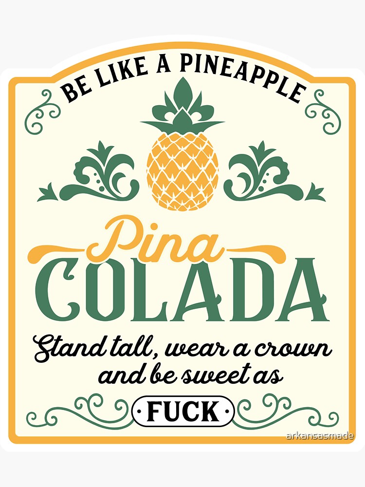 "Pina Colada Sticker" Sticker for Sale by arkansasmade | Redbubble