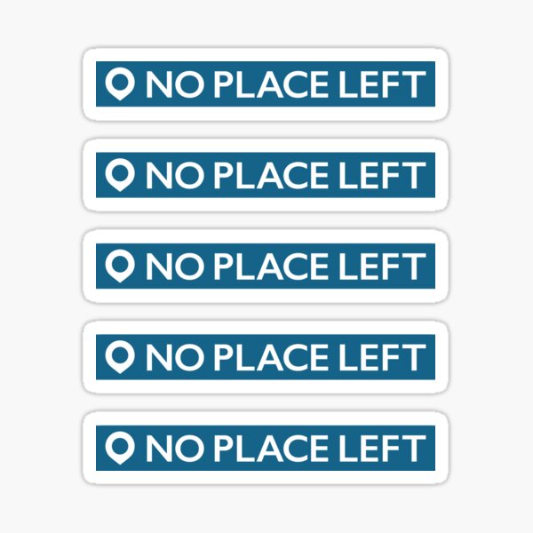 "No Place Left Logo (White on Blue)" Sticker for Sale by ...