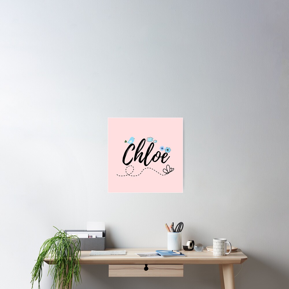 Póster «Chloe Nombre Bebé Niño Niña Pretty Flowers | Nombre Diseño Rosa ...
