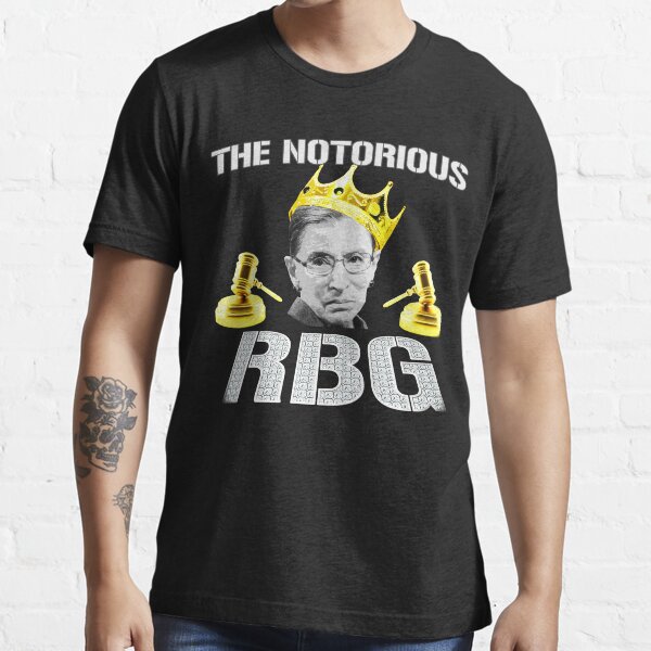 "The Notorious RBG Shirt " T-shirt for Sale by robotface | Redbubble ...