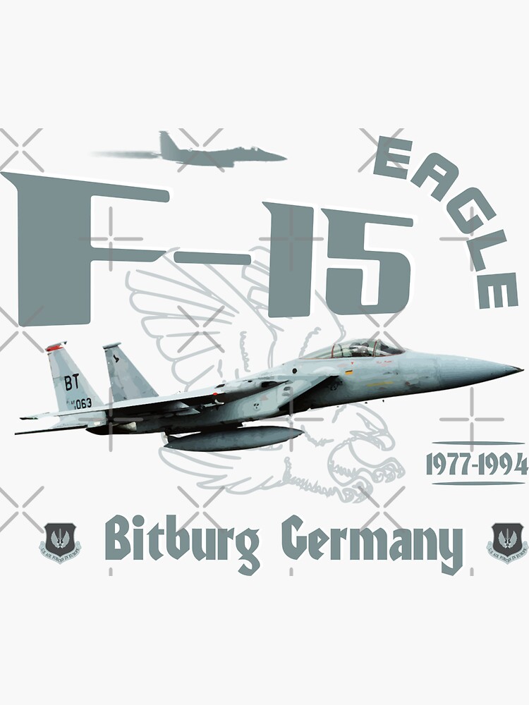 "F-15 Eagle Bitburg Germany" Sticker for Sale by tshdesigns | Redbubble