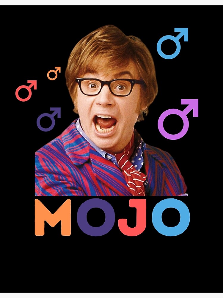 "Mojo" Poster for Sale by Double-Ghost | Redbubble