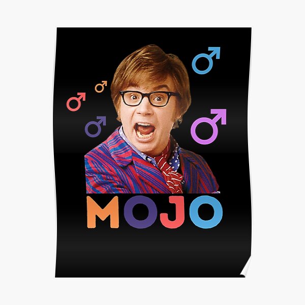 "Mojo" Poster for Sale by Double-Ghost | Redbubble
