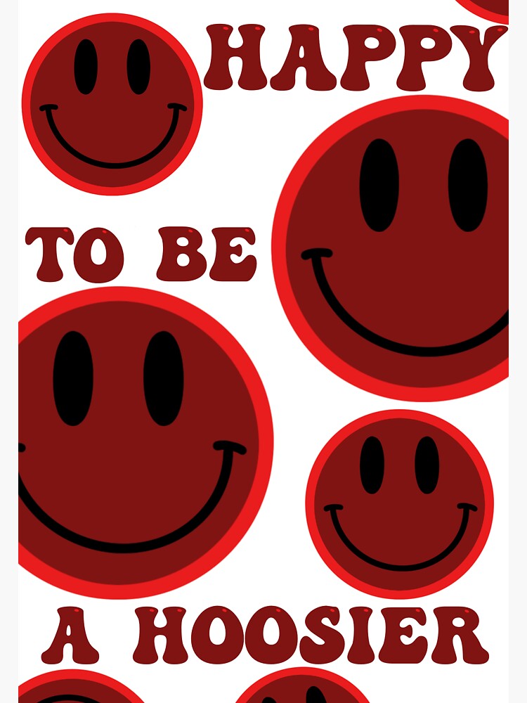 "HAPPY TO BE A HOOSIER WHITE BACKGROUND" Sticker for Sale by ...