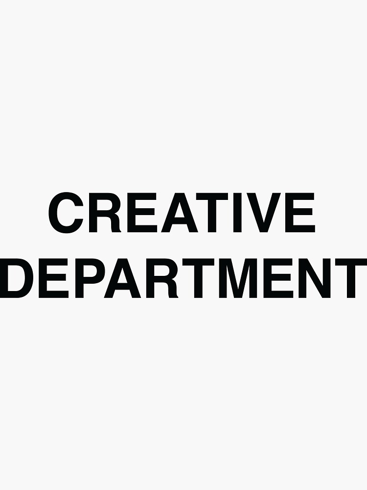 "Creative Department" Sticker for Sale by makerplace | Redbubble