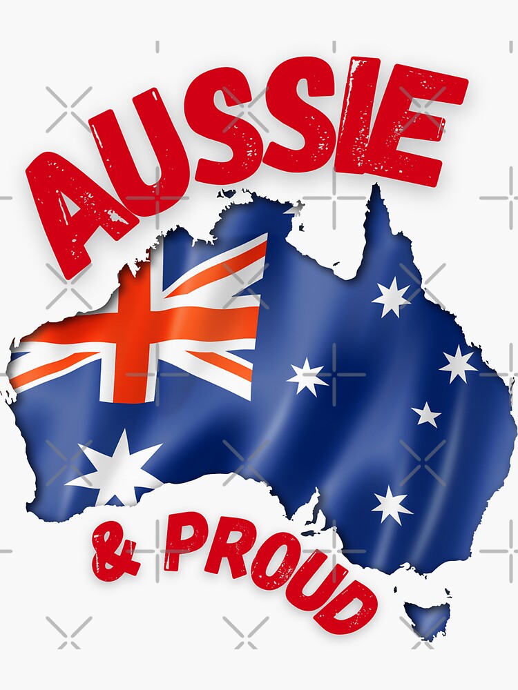 "Aussie & Proud Flag - Patriotic Australian" Sticker for Sale by ...