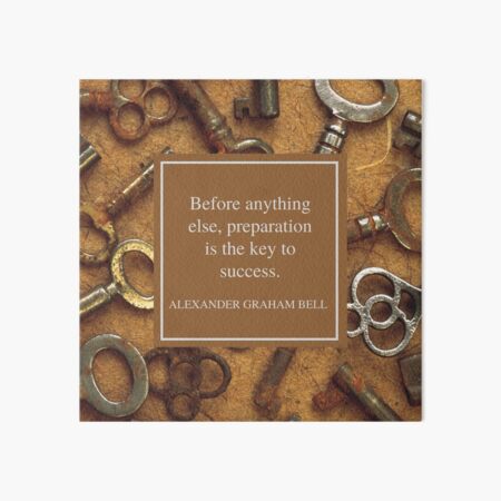 "Alexander Graham Bell quote - Before anything else, preparation is the ...