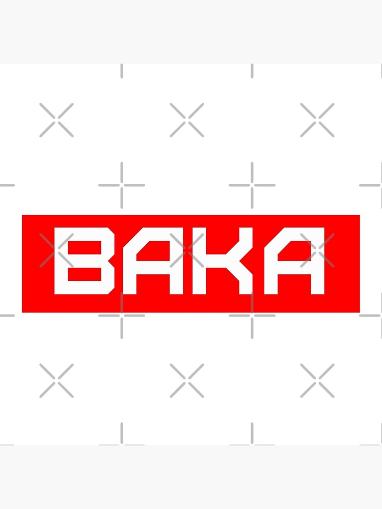 "BAKA" Poster by otakumania | Redbubble