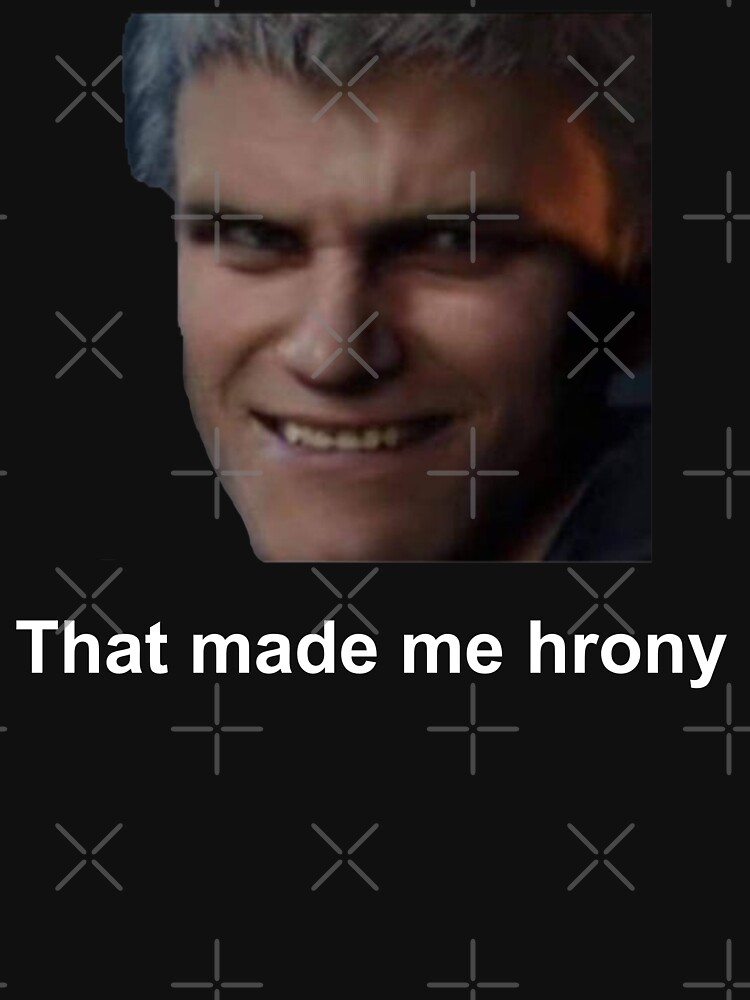 "That made me hrony - Nero funny meme " T-shirt for Sale by KefrostDs ...