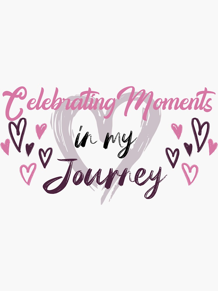 "Celebrate your happy journey" Sticker for Sale by Nomiiawaan | Redbubble